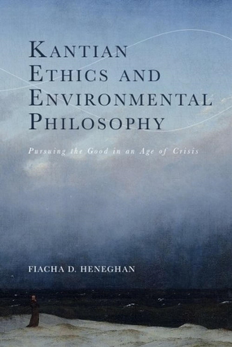 Buy Kantian Ethics and Environmental Philosophy Online | Sanity