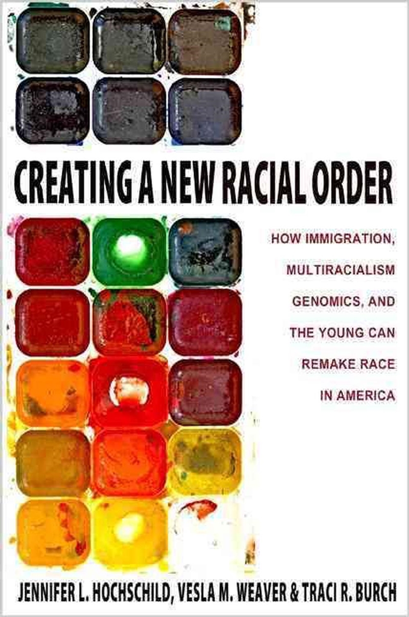 Buy Creating a New Racial Order Online | Sanity