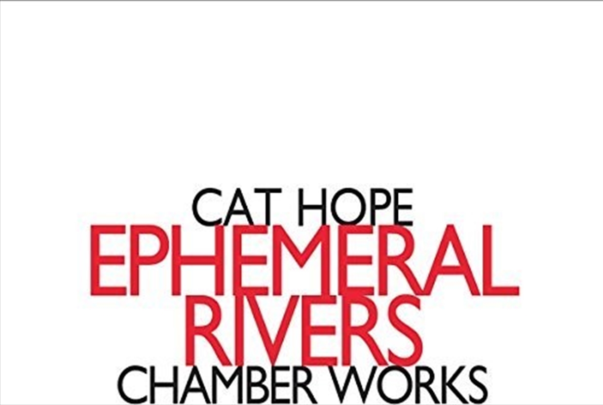 Buy Ephemeral Rivers - Chamber Works Online | Sanity