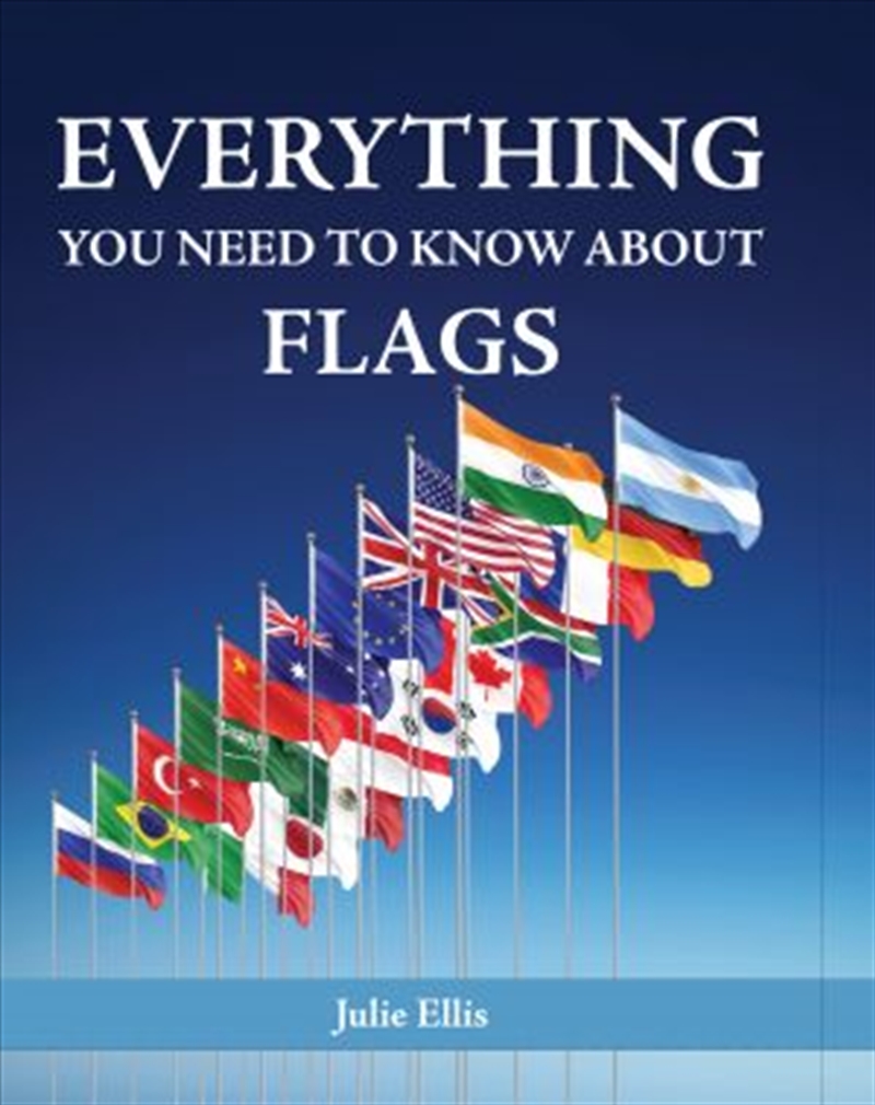 Buy Everything You Need To Know About Flags Online | Sanity