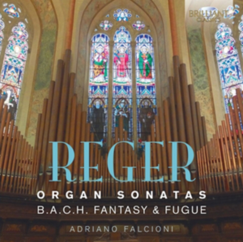 Buy Reger: Organ Sonatas Online | Sanity