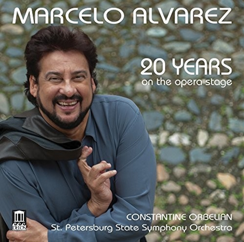 Buy Marcelo Alvarez-20 Years On The Opera Stage Online | Sanity