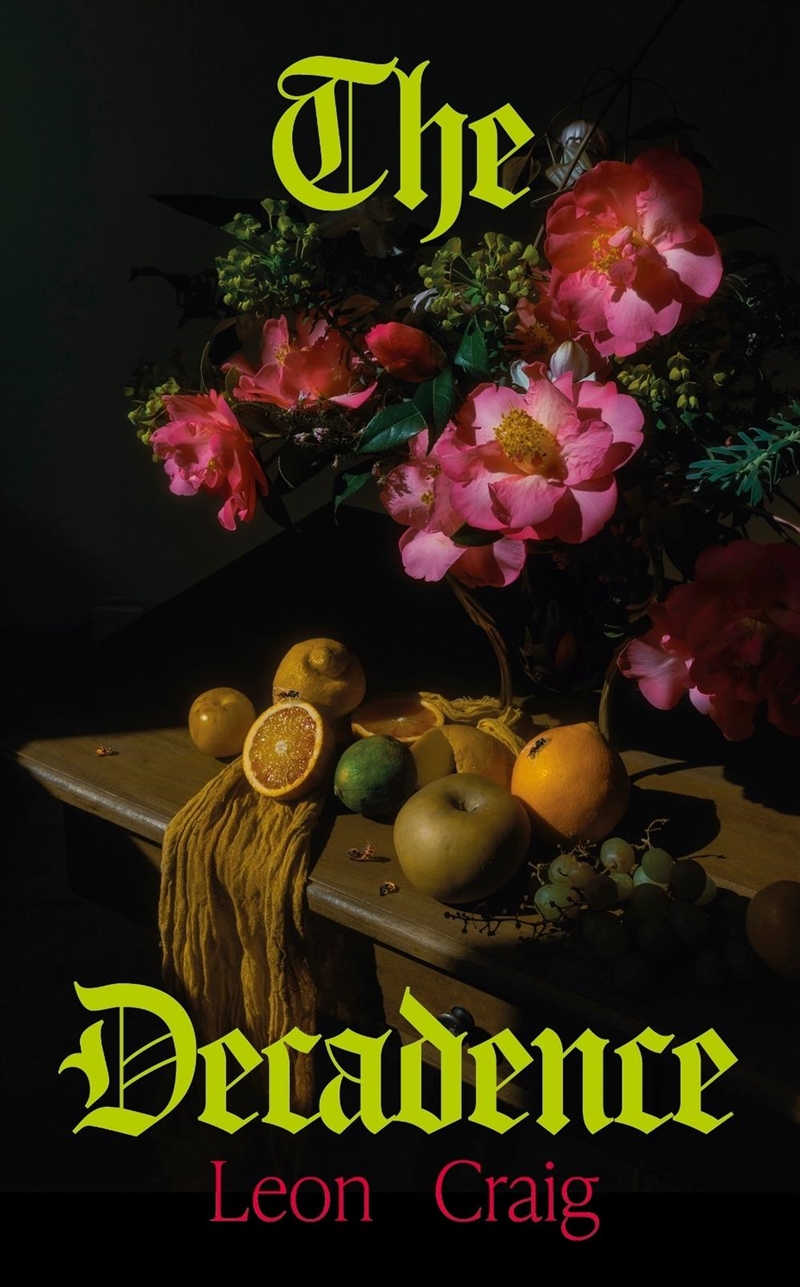 Buy The Decadence Online | Sanity