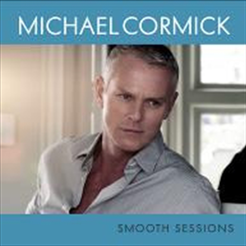 Buy Michael Cormick - Smooth Sessions Online | Sanity