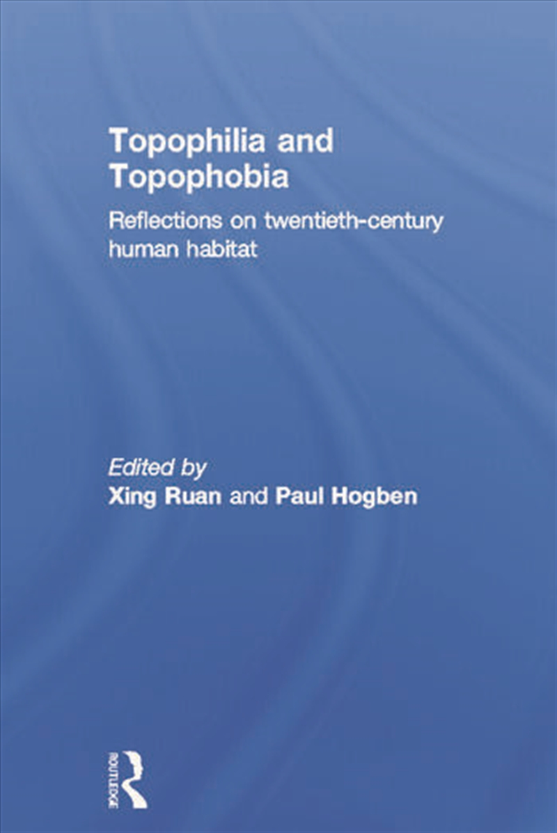 Buy Topophilia and Topophobia Online | Sanity