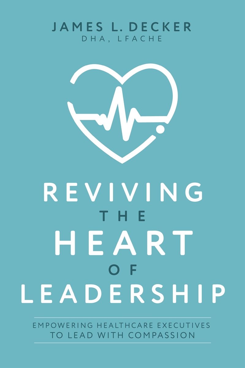 Buy Reviving the Heart of Leadership Online | Sanity