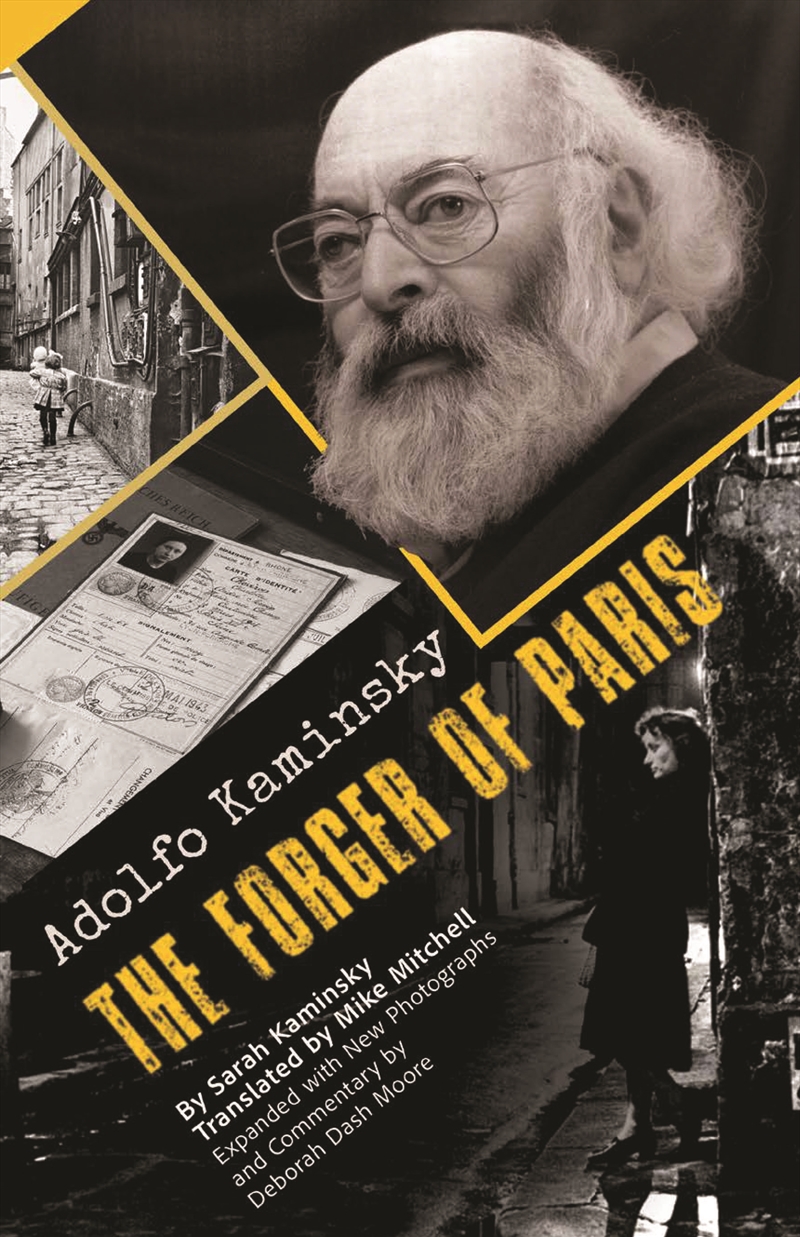 Sarah Kaminsky - Adolfo Kaminsky The Forger of Paris - 9781954600980 ...