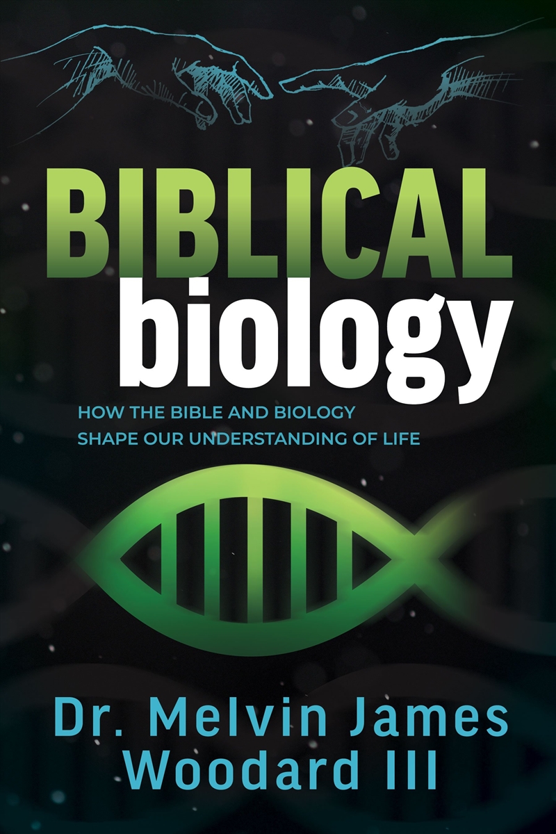 Buy Biblical Biology Online | Sanity