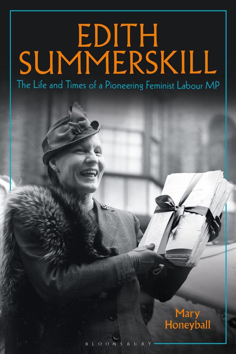 Mary Honeyball - Edith Summerskill: The Life and Times of a Pioneering ...