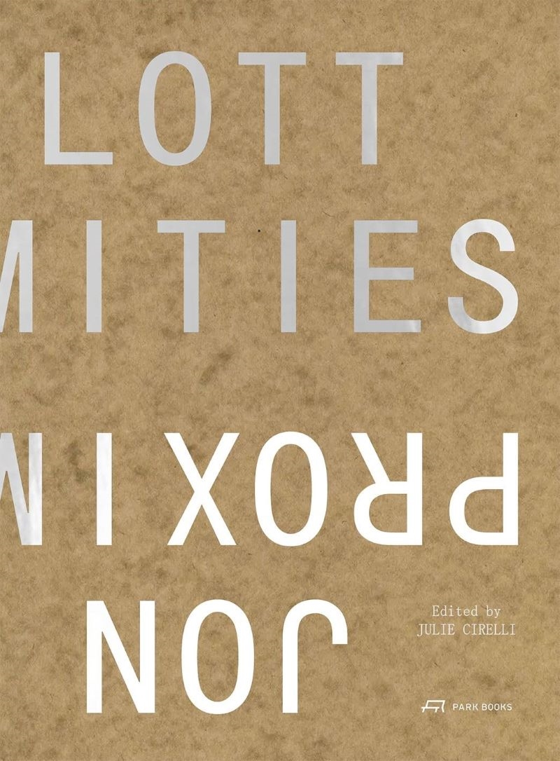 Buy Proximities: The Architecture of Jon Lott Online | Sanity