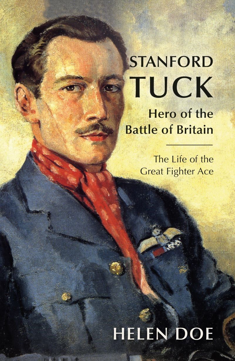 Buy Stanford Tuck: Hero of the Battle of Britain: The Life of the Great ...