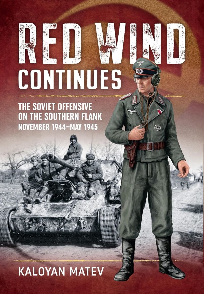 Buy Red Wind Continues: The Soviet Offensive On The Southern Flank ...