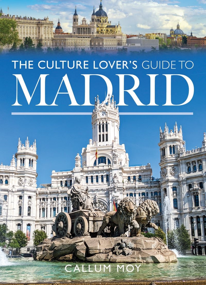 Callum Moy - Culture Lover's Guide to Madrid - 9781036105556 | Sanity