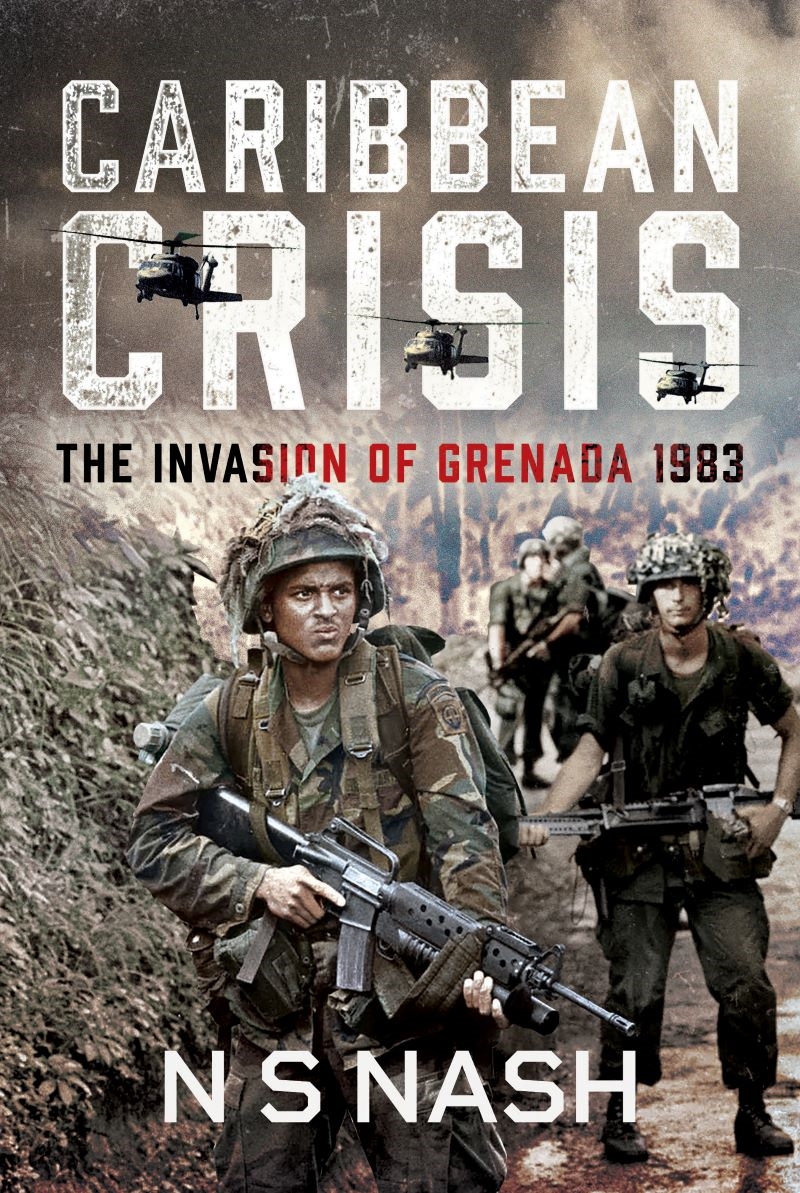 Buy Caribbean Crisis: The Invasion of Grenada, 1983 Online | Sanity