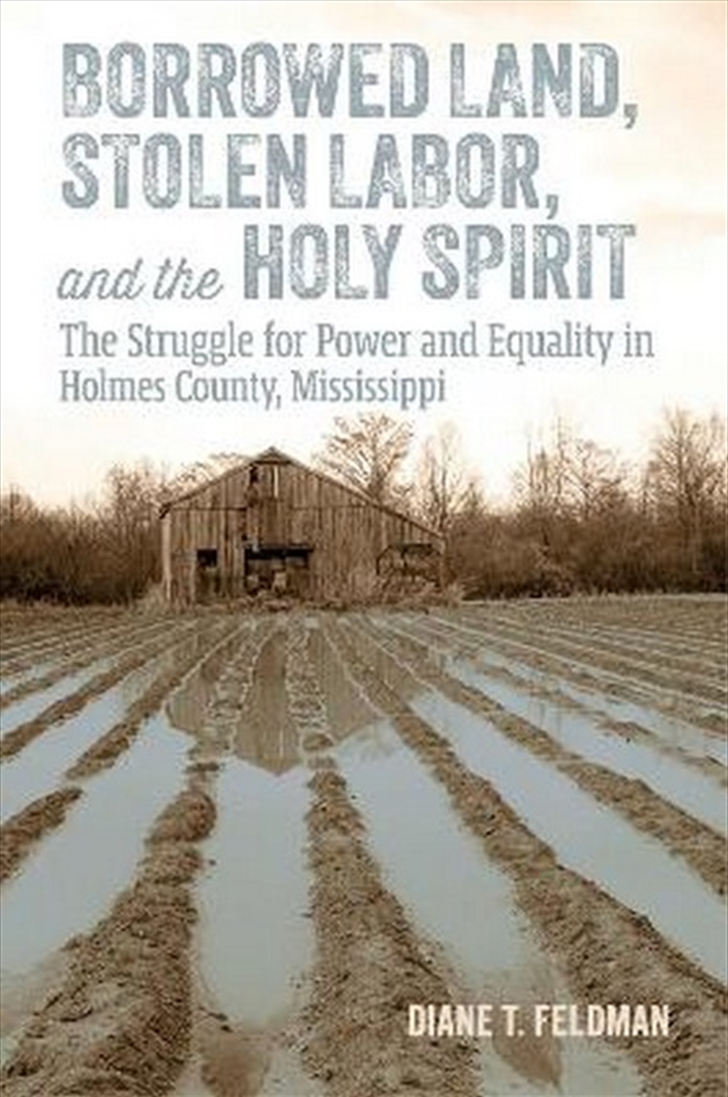Diane Feldman T. - Borrowed Land, Stolen Labor, and the Holy Spirit ...