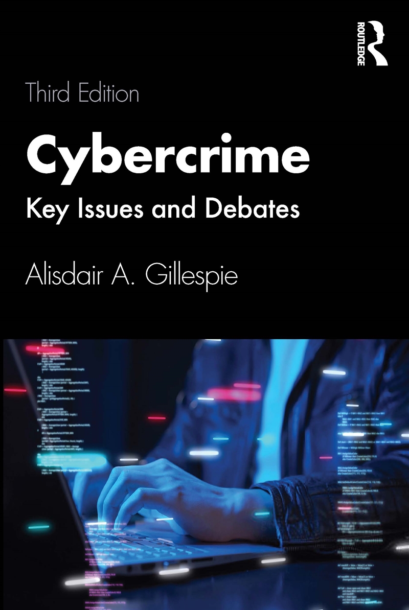 Buy Cybercrime Key Issues And Debates Online | Sanity