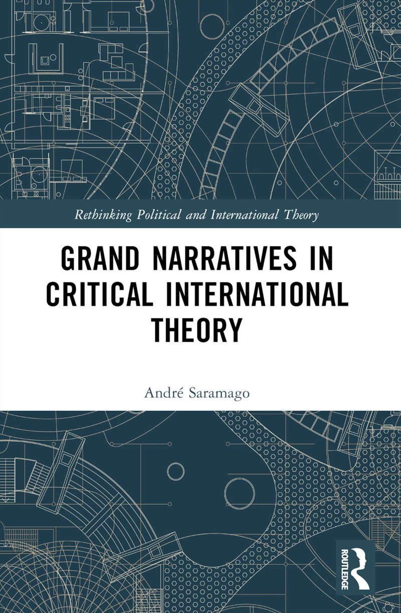 Buy Grand Narratives In Critical International Theory Online | Sanity