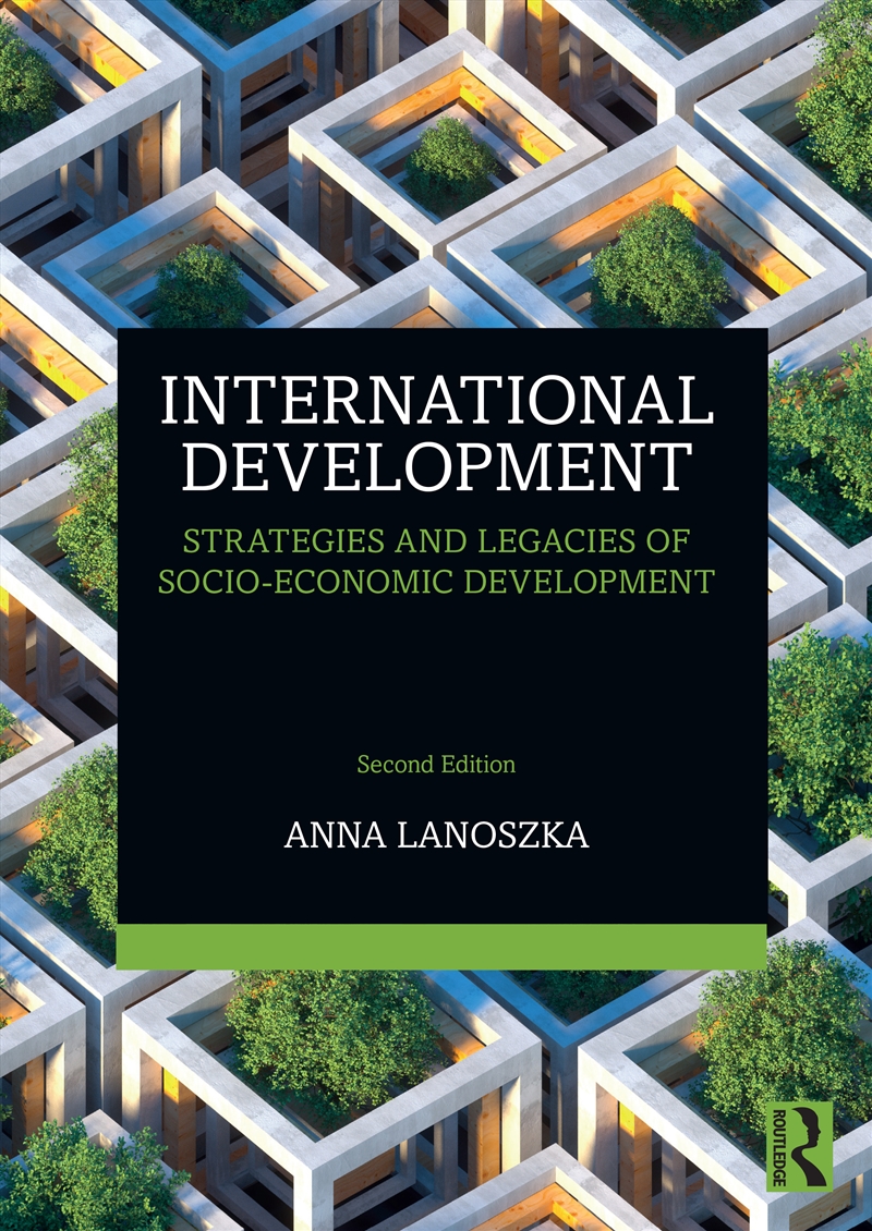 Buy International Development Strategies And Legacies Of Socio-Economic Development Online | Sanity