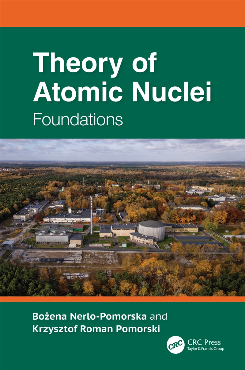 Buy Theory Of Atomic Nuclei Foundations Online | Sanity