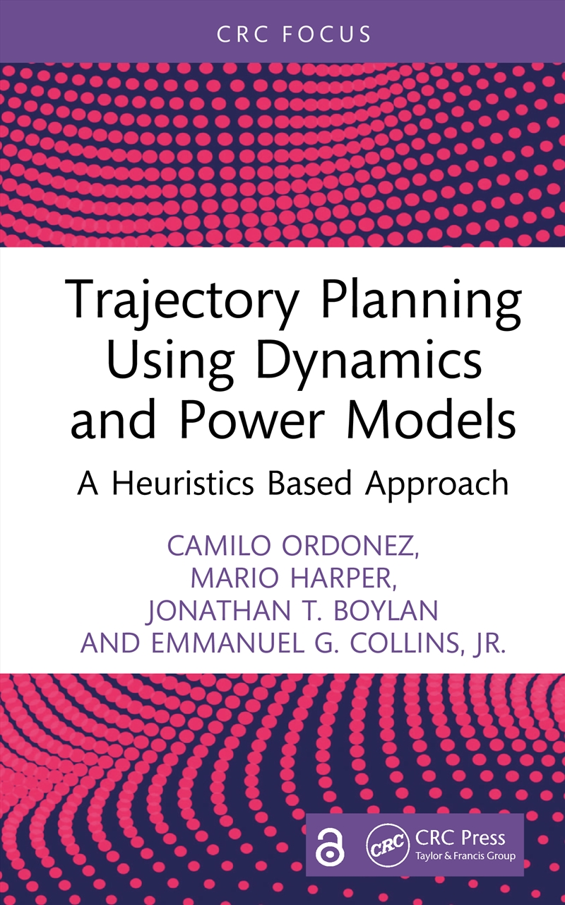 Buy Trajectory Planning Using Dynamics And Power Models A Heuristics Based Approach Online | Sanity