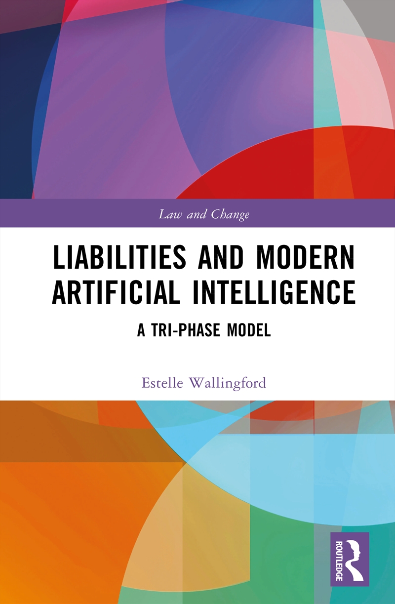 Buy Liabilities And Modern Artificial Intelligence A Tri-Phase Model Online | Sanity