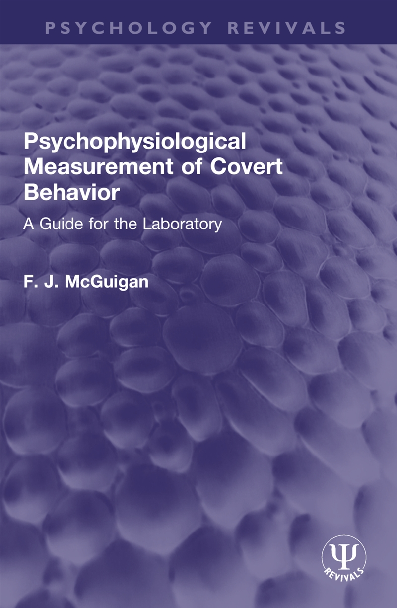 F. J. Mcguigan - Psychophysiological Measurement Of Covert Behavior A ...