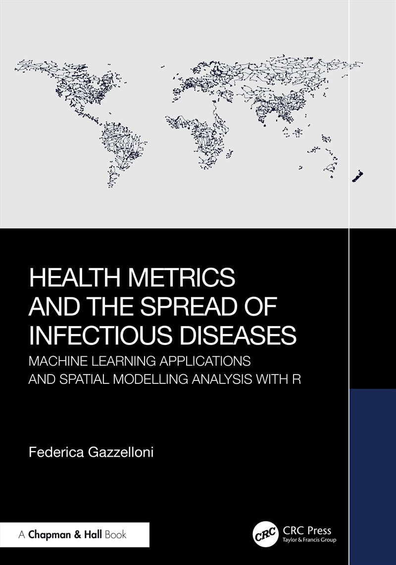 Buy Health Metrics And The Spread Of Infectious Diseases Machine Learning Applications And ...