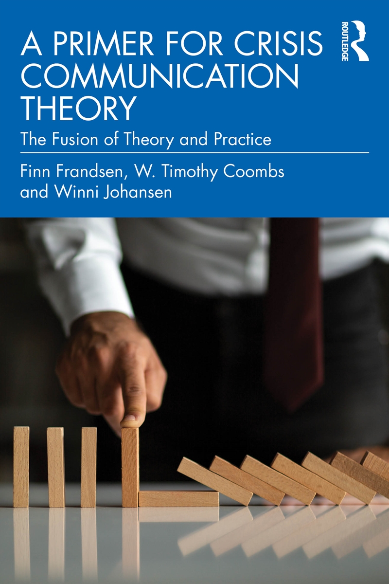 Buy Primer For Crisis Communication Theory The Fusion Of Theory And ...