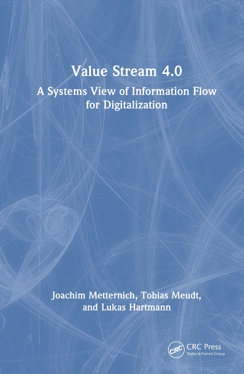 Buy Value Stream 4.0 A Systems View Of Information Flow For Digitalization Online | Sanity