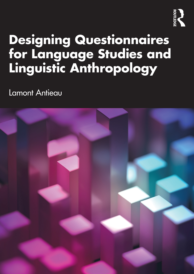 Lamont Antieau - Designing Questionnaires For Language Studies ...