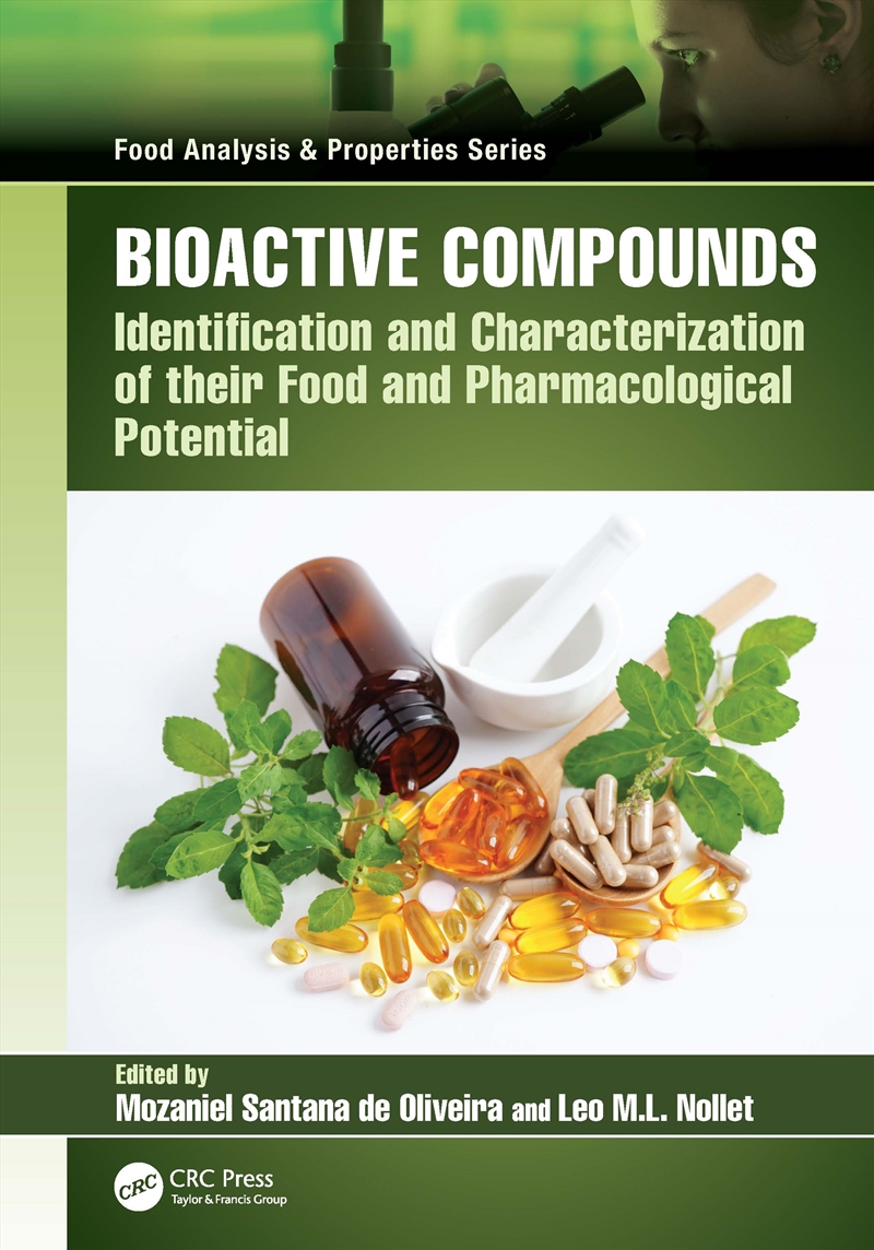Buy Bioactive Compounds Identification And Characterization Of Their Food And Pharmacological ...