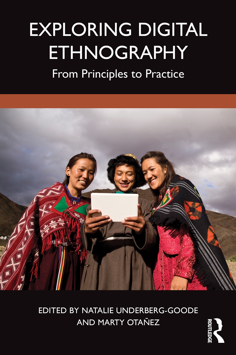 Buy Exploring Digital Ethnography From Principles To Practice Online | Sanity