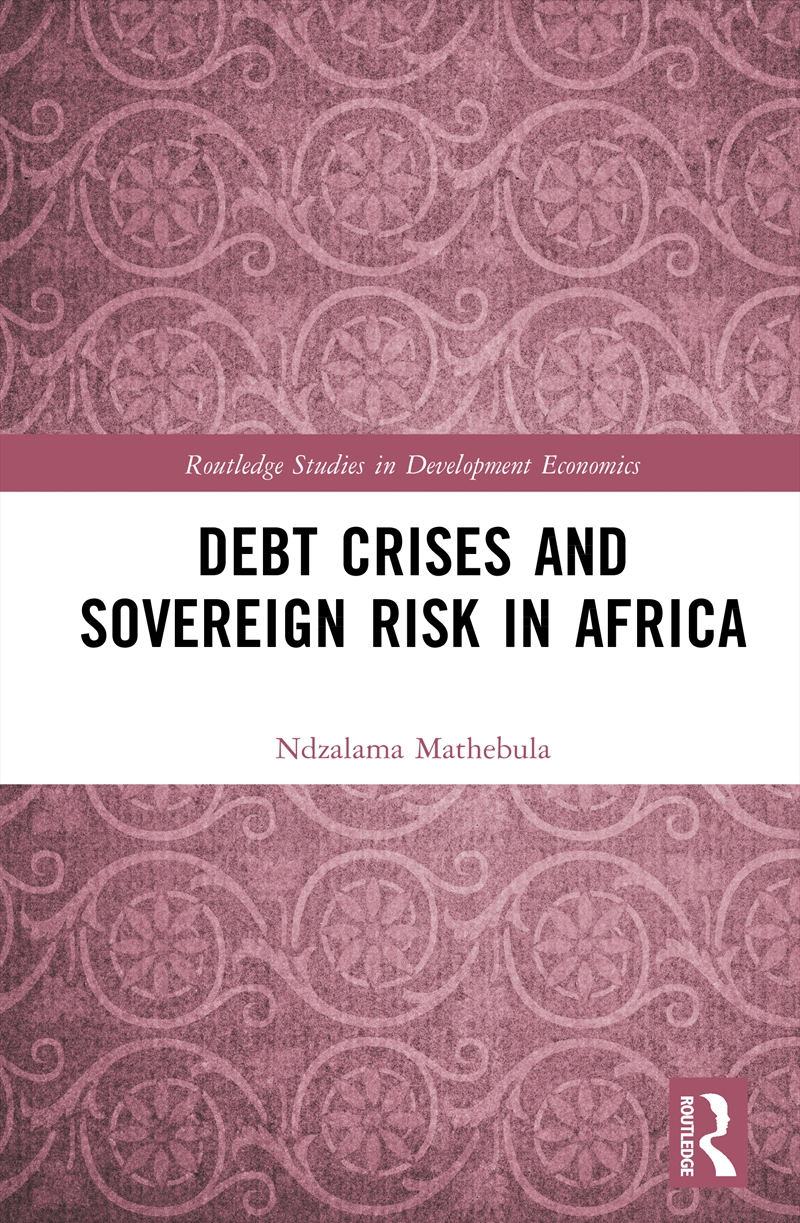 Buy Debt Crises And Sovereign Risk In Africa Online | Sanity