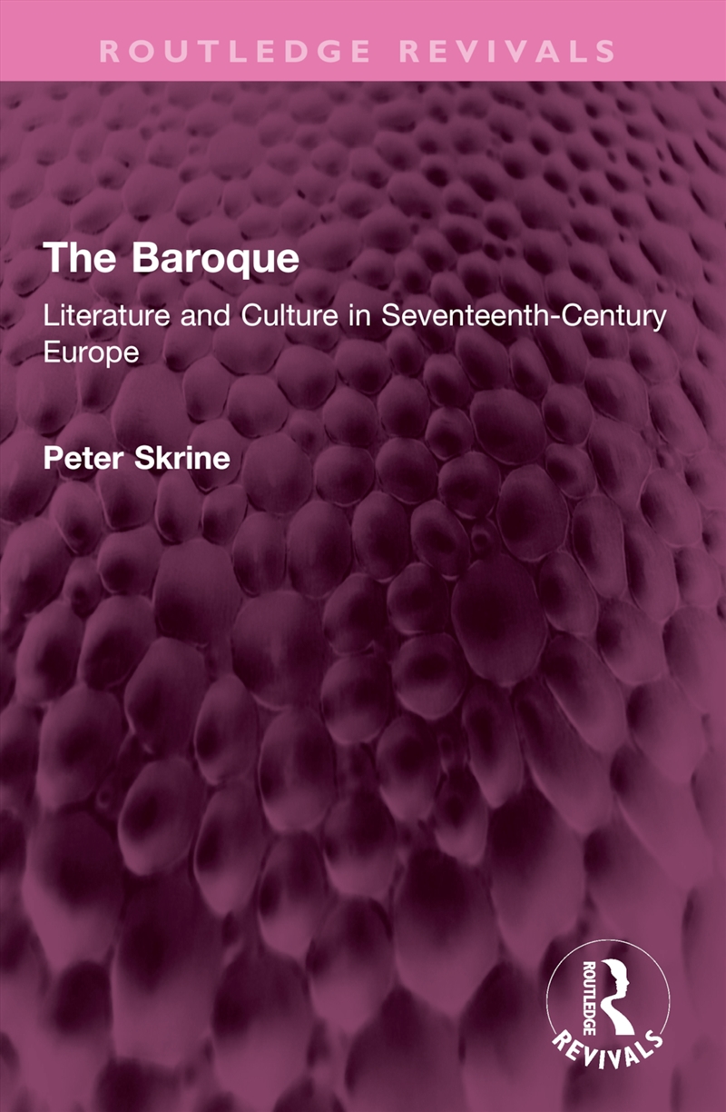Buy Baroque Literature And Culture In Seventeenth-Century Europe Online ...