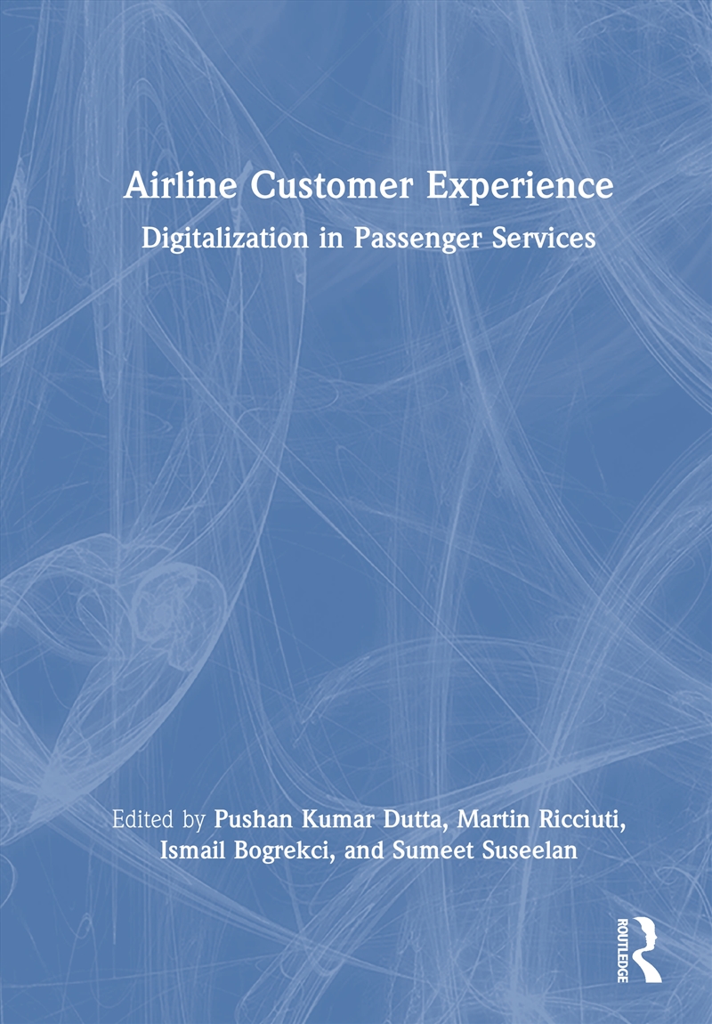 Buy Airline Customer Experience Digitalization In Passenger Services ...