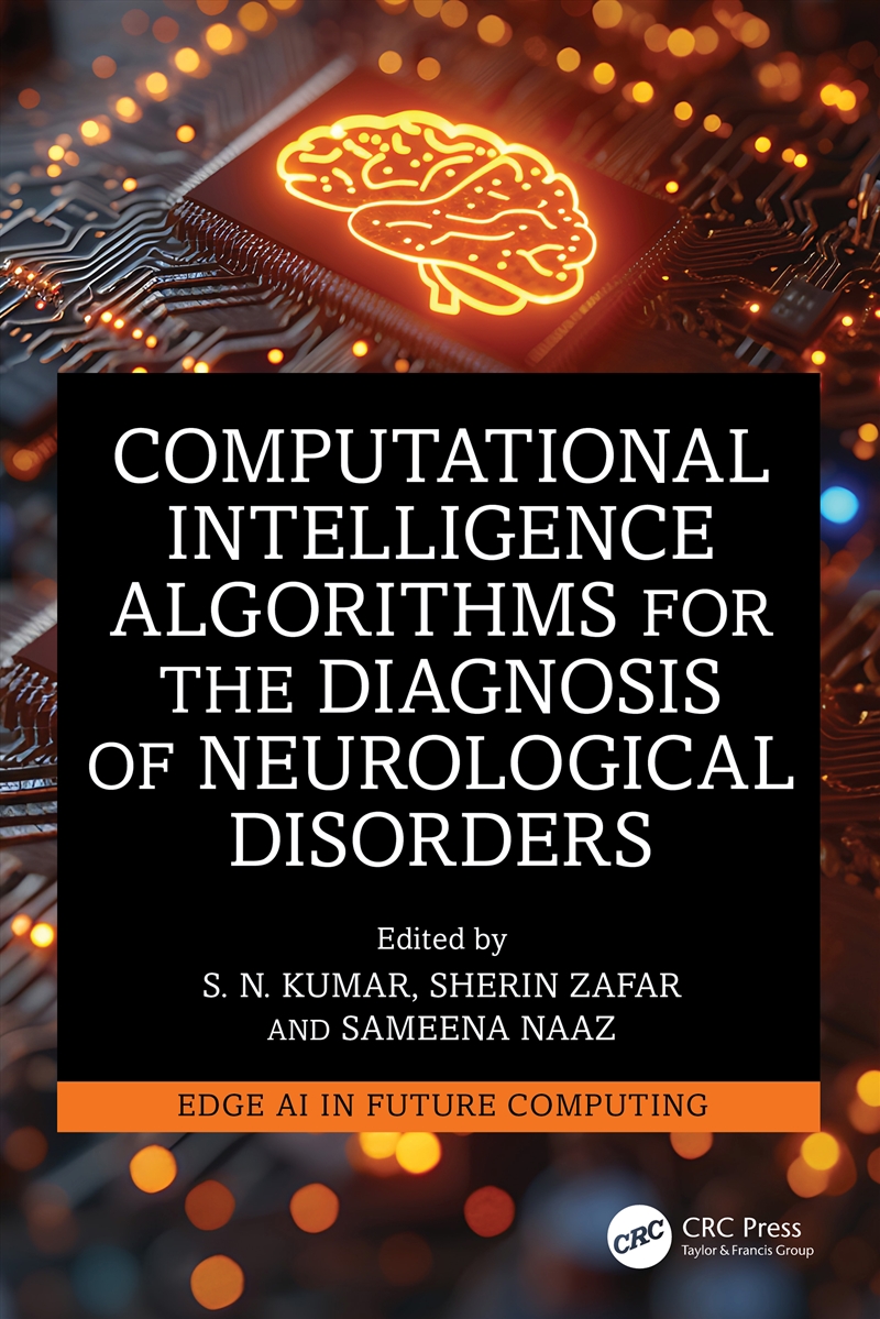 Buy Computational Intelligence Algorithms For The Diagnosis Of Neurological Disorders Online ...