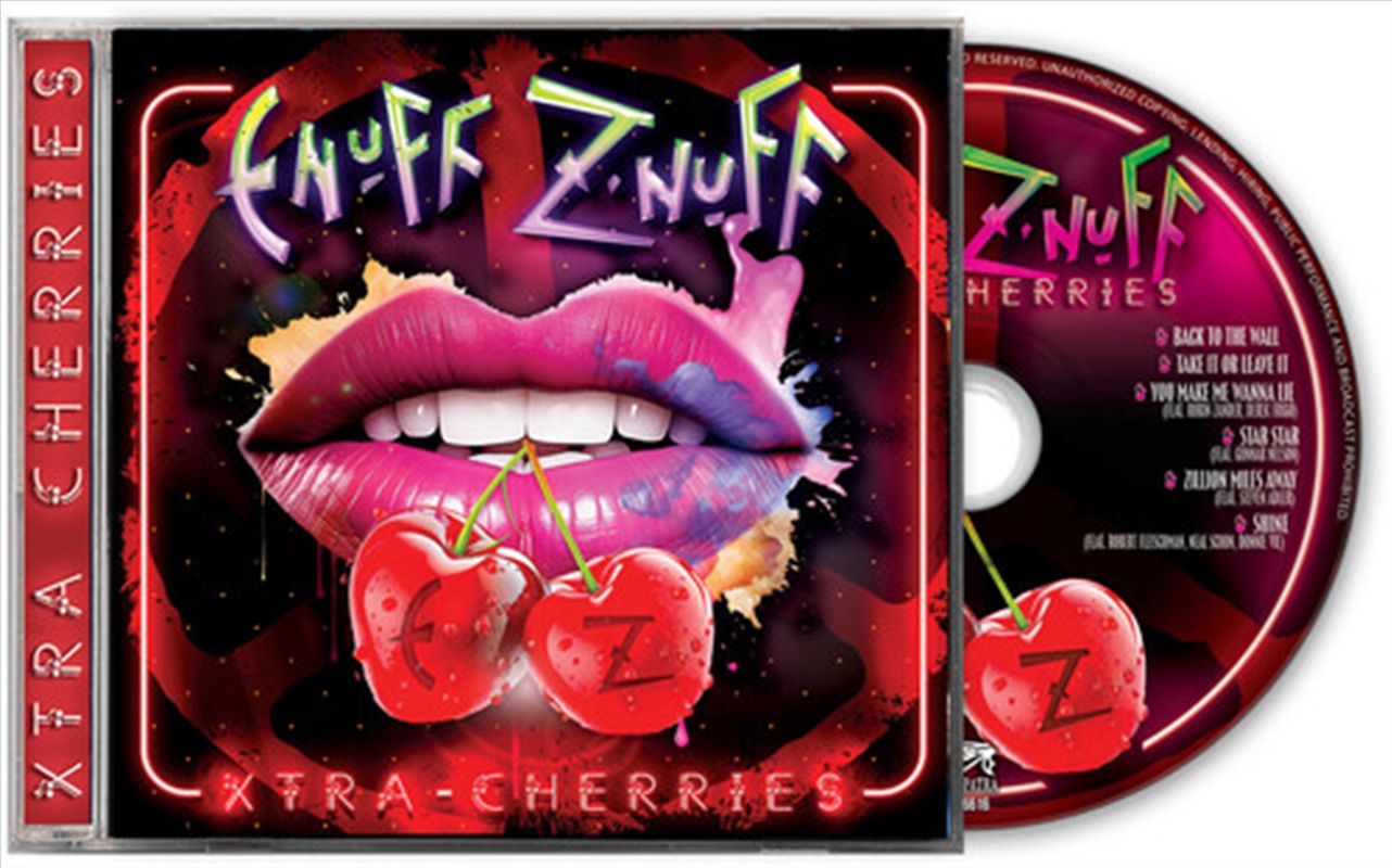 Enuff Z'Nuff - Xtra Cherries | Sanity