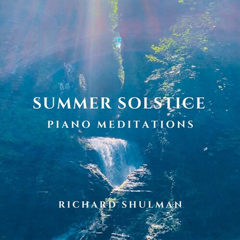 Buy Summer Solstice Piano Meditations Online | Sanity