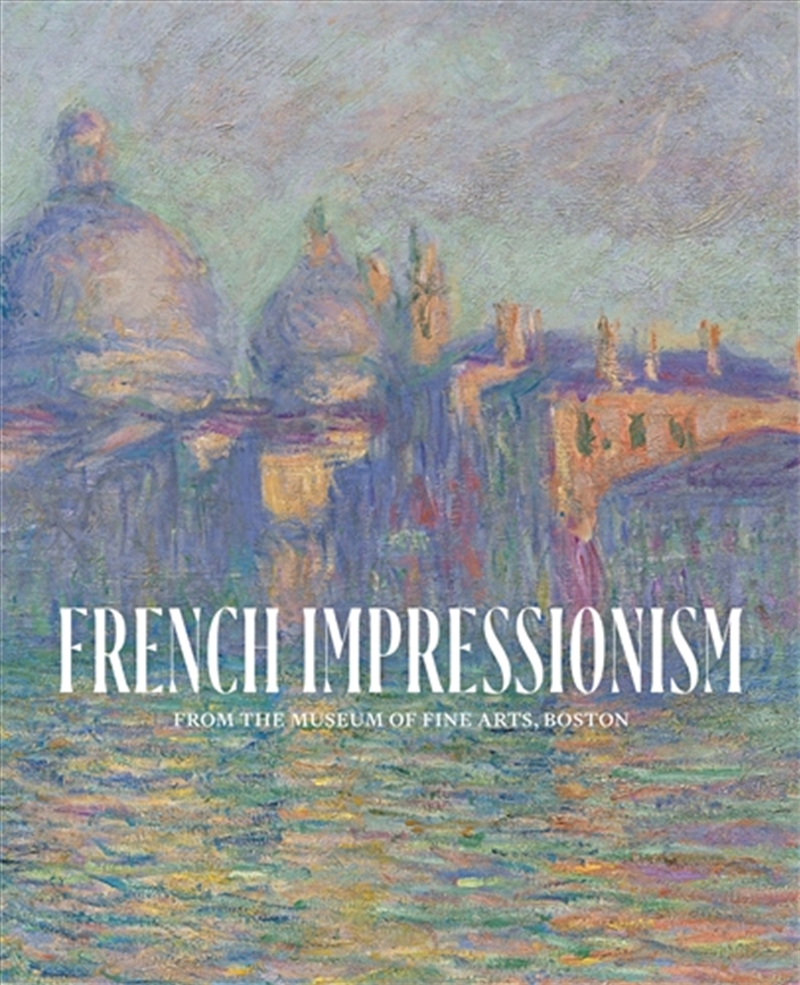 Buy FRENCH IMPRESSIONISM Online | Sanity