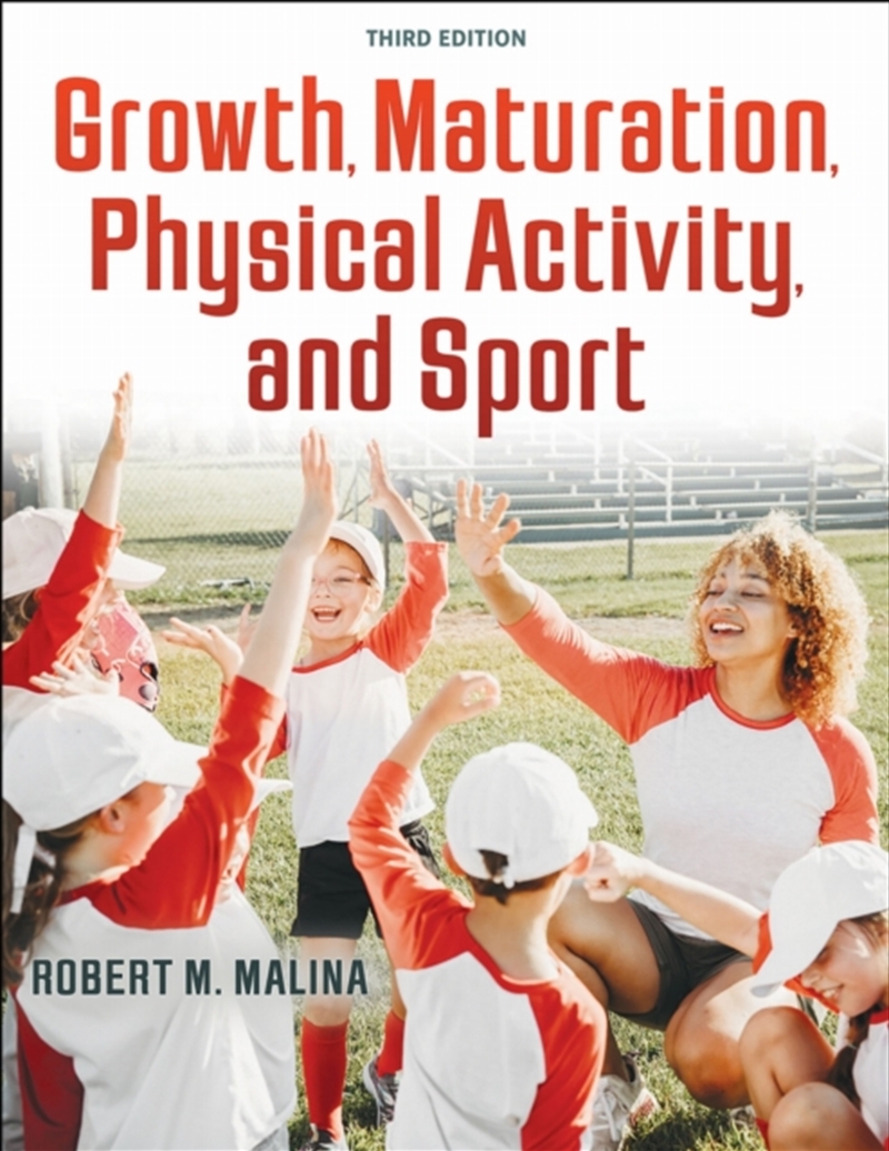 Buy Growth, Maturation, Physical Activity, And Sport Online | Sanity