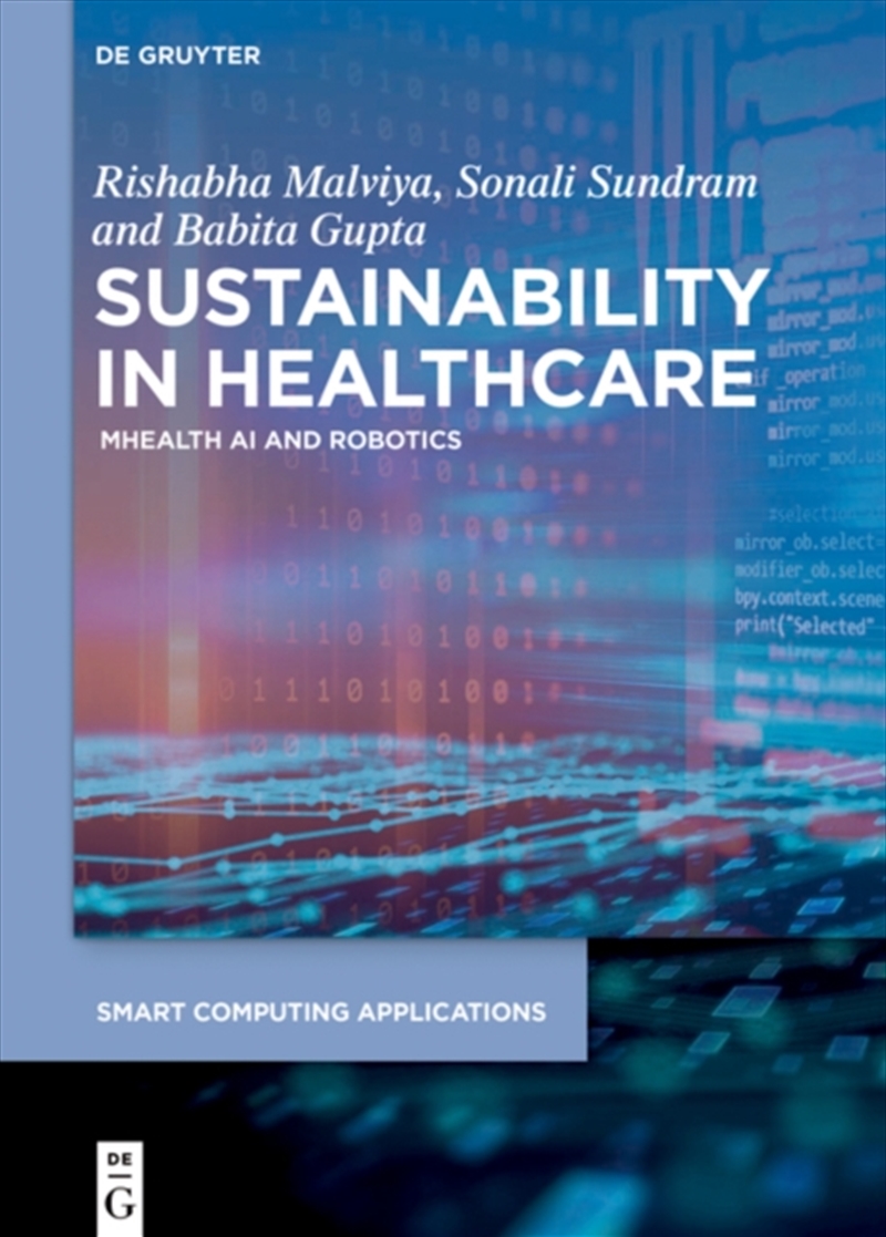 Buy Sustainability In Healthcare : Mhealth, Ai, And Robotics Online ...