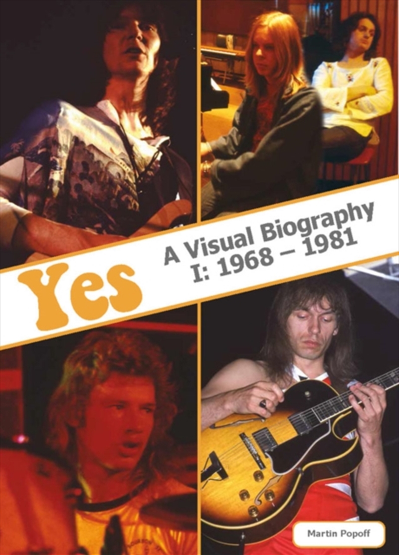 Buy Yes: A Visual Biography I: 1968 - 1981 Online | Sanity