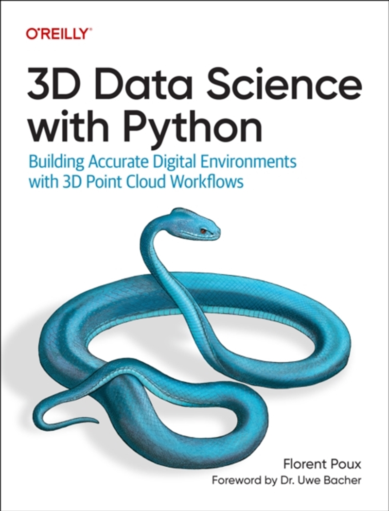 Buy 3D Data Science With Python : Building Accurate Digital Environments With 3D Point Cloud ...