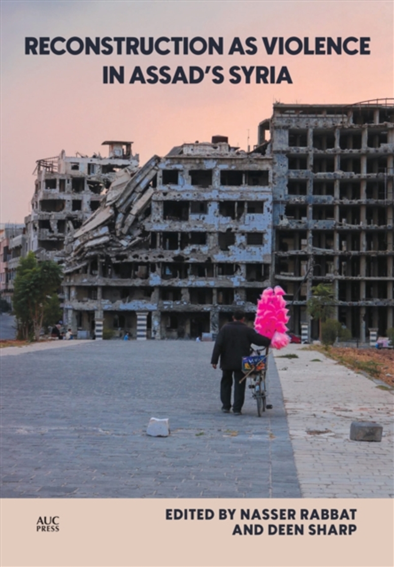 Buy Reconstruction As Violence In Assad'S Syria Online | Sanity