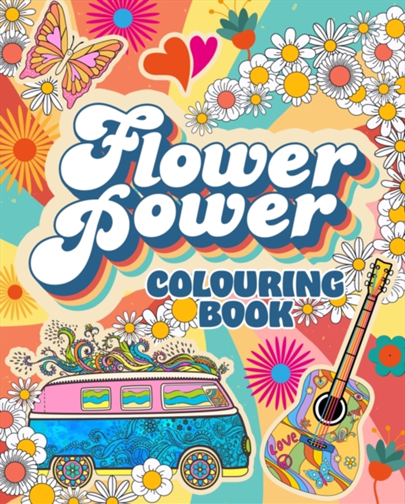 Buy Flower Power Colouring Book : Over 45 Images Online | Sanity