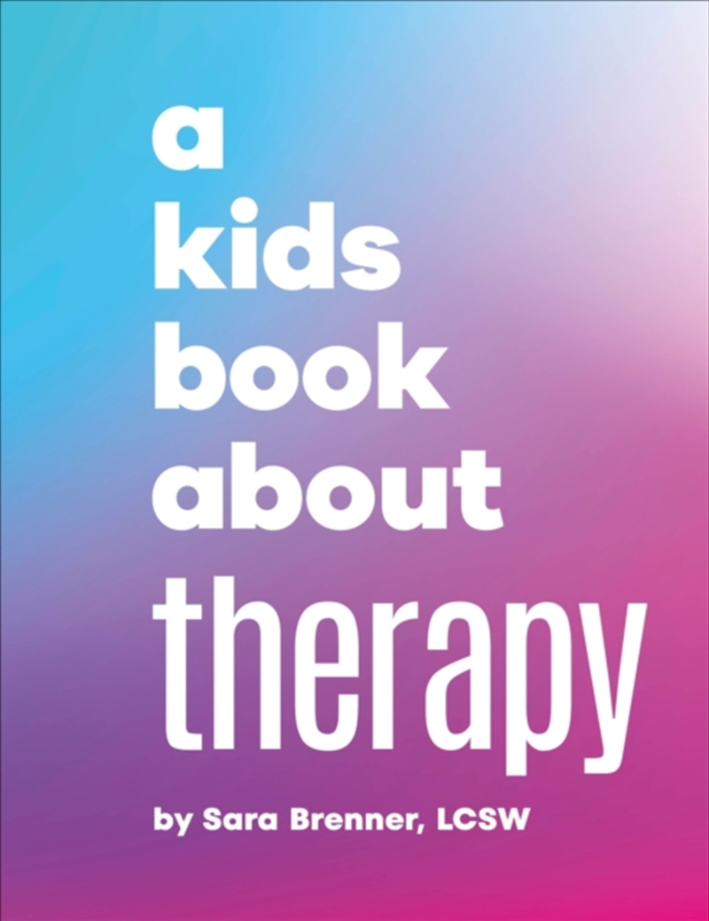 Buy A Kids Book About Therapy Online | Sanity