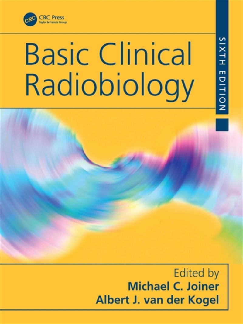 Buy Basic Clinical Radiobiology Online | Sanity