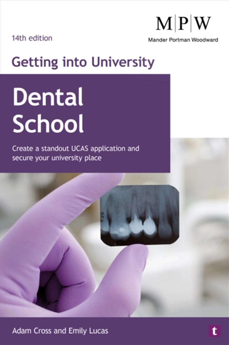 Buy Getting Into University: Dental School : Create A Standout Ucas ...