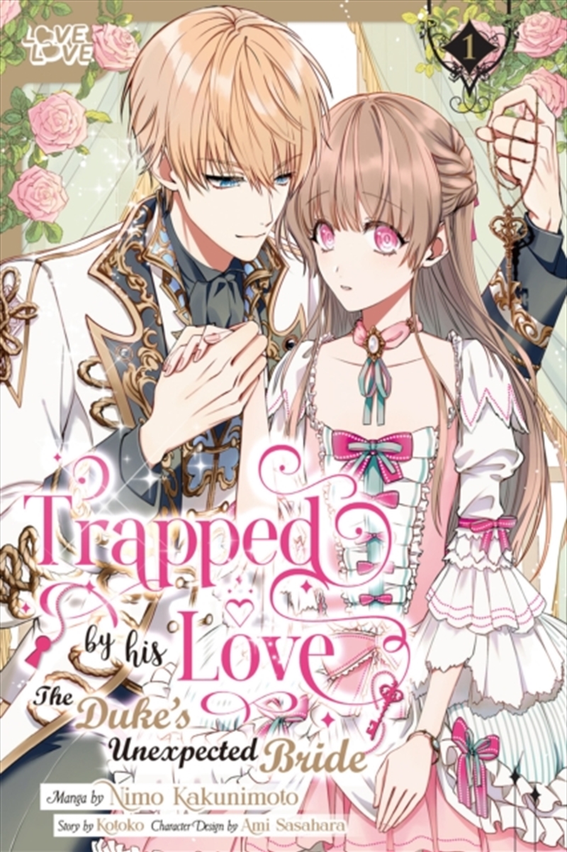 Buy Trapped By His Love: The Duke's Unexpected Bride, Volume 1 Online | Sanity