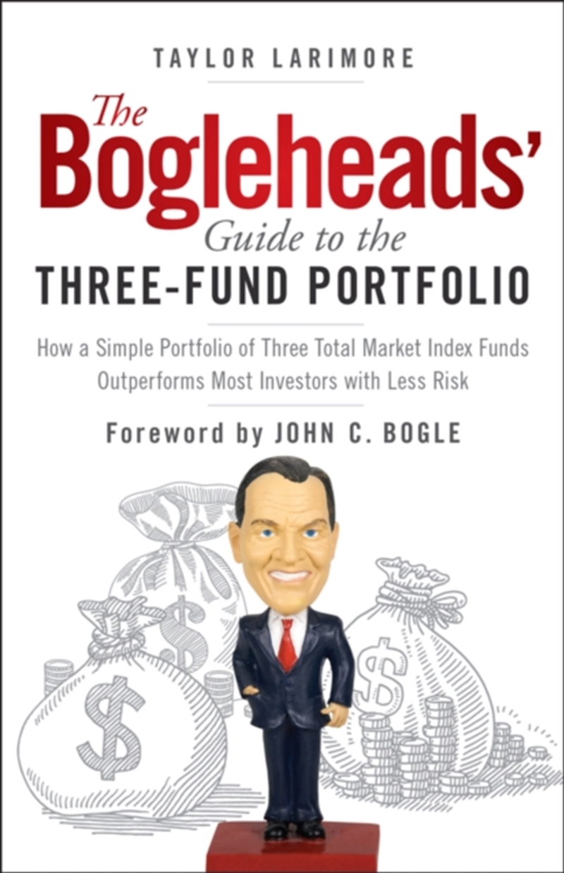 Buy The Bogleheads' Guide to the Three-Fund Portfolio : How a Simple ...